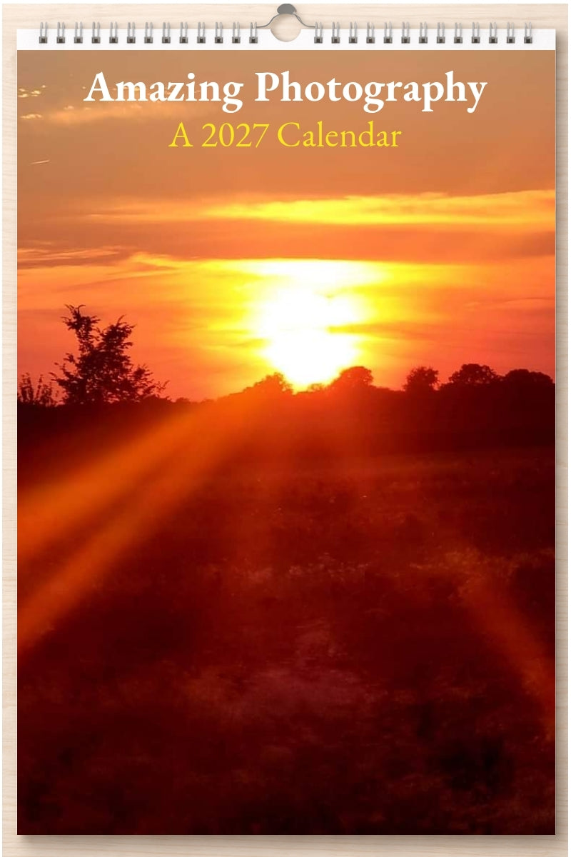 Amazing Photography: A 2027 Calendar – Silent Spark Press