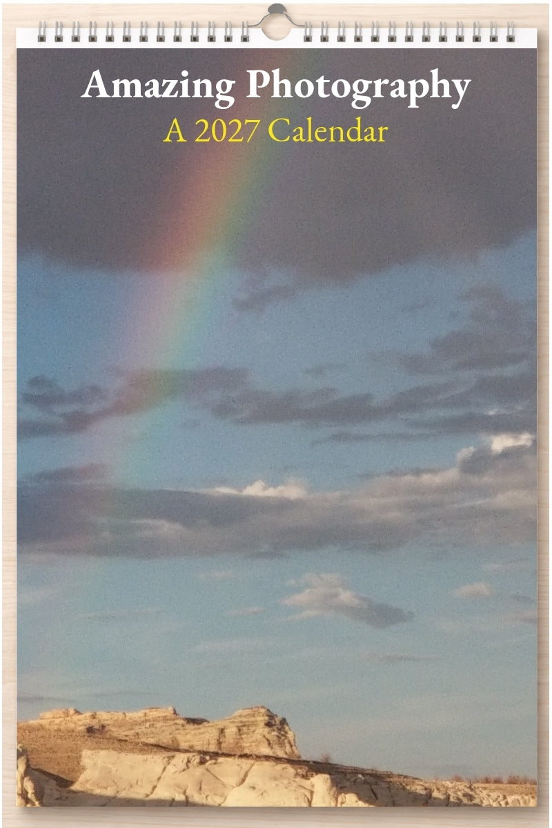 Amazing Photography: A 2027 Calendar – Silent Spark Press