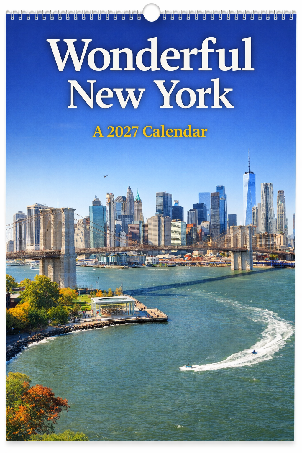 Wonderful New York: A 2027 Calendar – Silent Spark Press