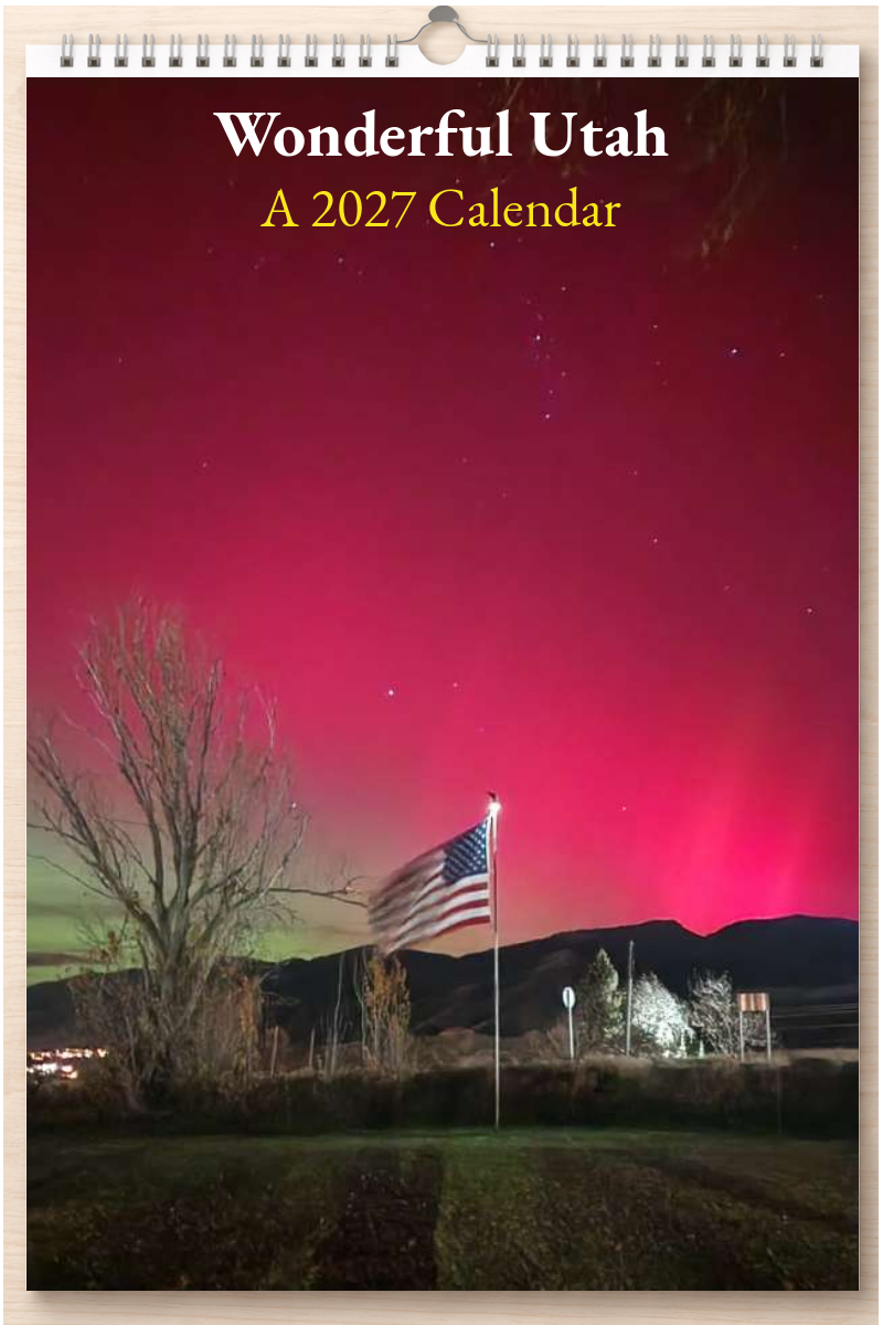 Wonderful Utah: A 2027 Calendar – Silent Spark Press